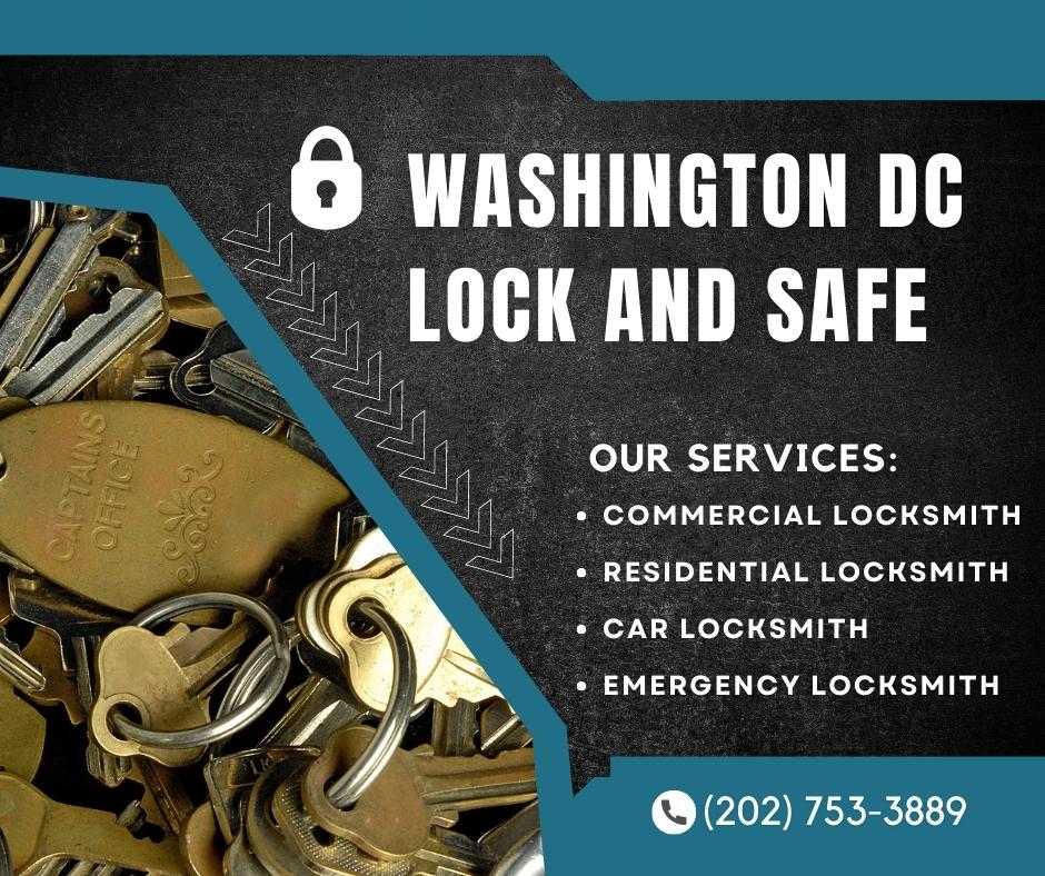 Washington DC Lock And Safe | Local Locksmith Washington, DC | 202-753-3889